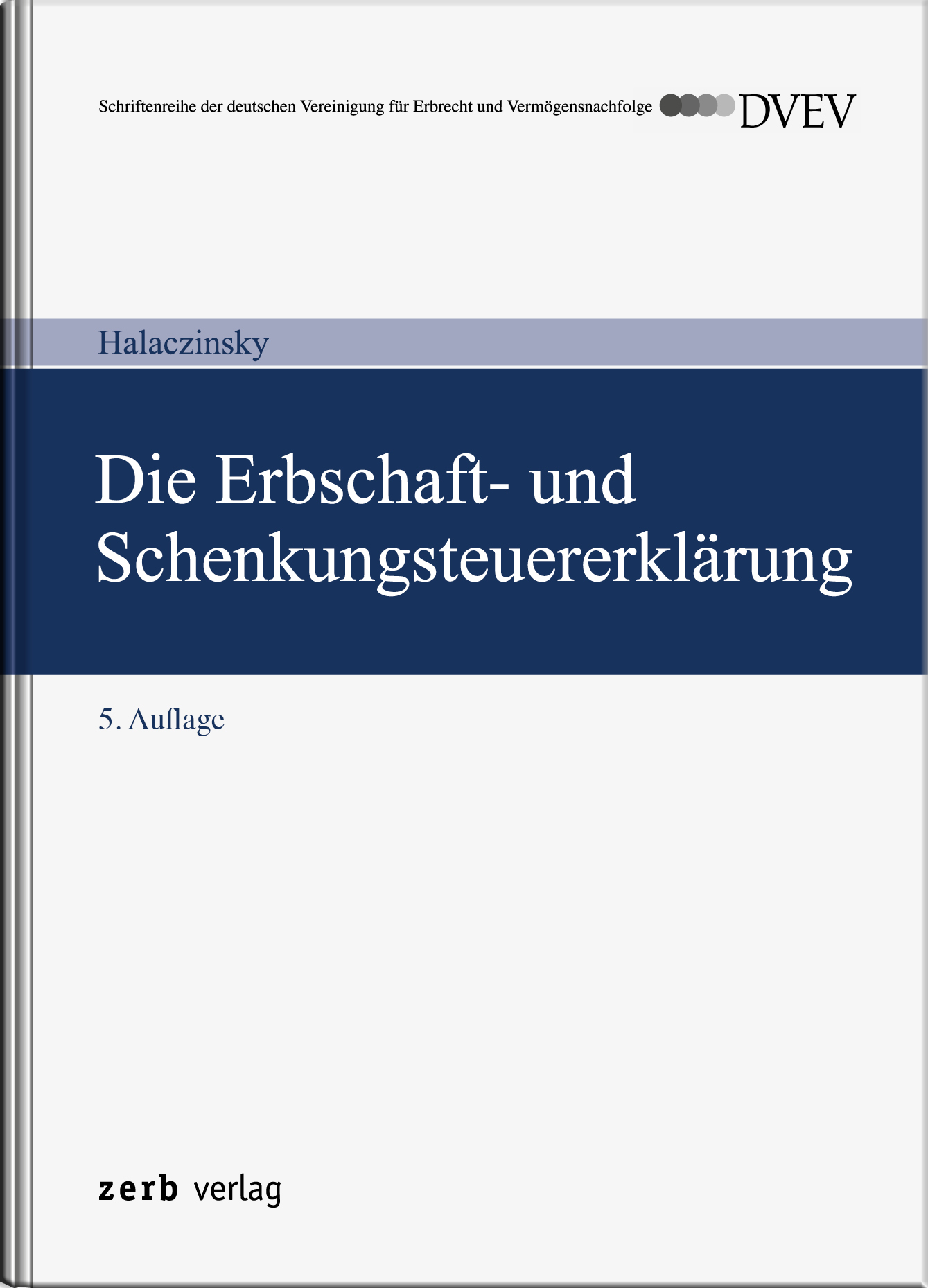 Die Erbschaft- und Schenkungsteuererklärung - DVEV-Ausgabe | Zerb ...
